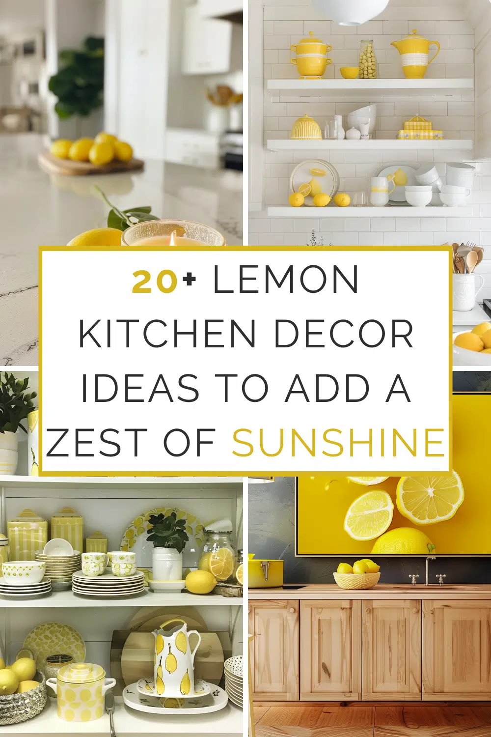 30+ Lemon Kitchen Decor Ideas to Add a Zest of Sunshine - HearthandPetals